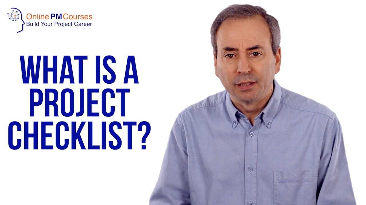What Is A Project Checklist Video OnlinePMCourses