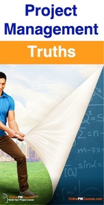 Project Management Truths - OnlinePMCourses