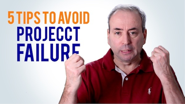 Avoid Project Failure 5 Top Tips Video Onlinepmcourses