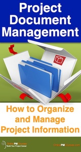 Project Document Management: How to Organize and Manage Project Information