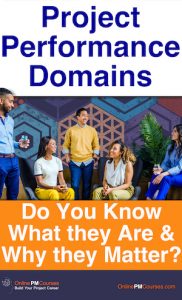 Project Performance Domains: Do You Know What they Are and Why they Matter?
