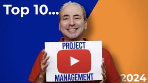 My Top 10 Project Management YouTube Channel Recommendations for 2024