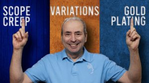 What's the Difference? Variations, Scope Creep, and Gold-plating