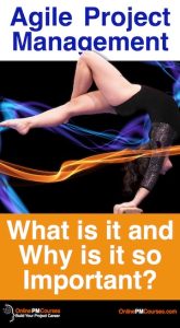 What is Agile and Why is it Important to Project Managers?