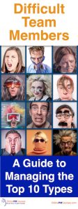 Difficult Team Members: A Guide to Managing the Top 10 Types ...