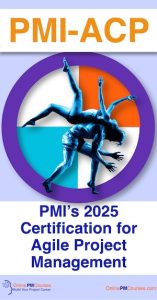 What is PMI-ACP? PMI’s 2025 Certification for Agile Project Management
